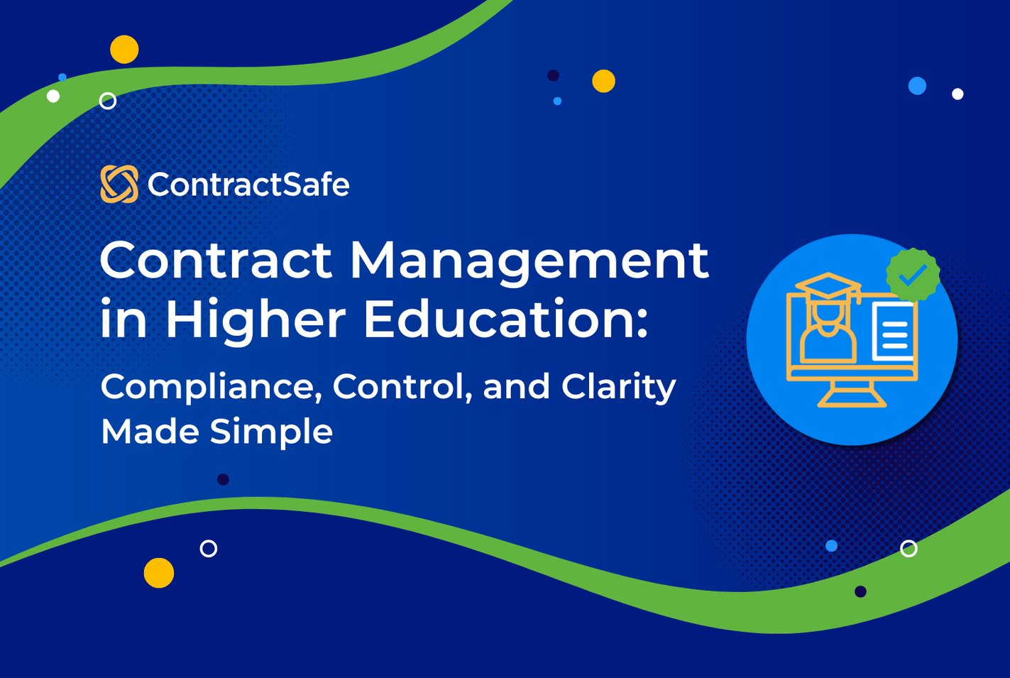 Contract Management in Higher Education: Compliance and Control