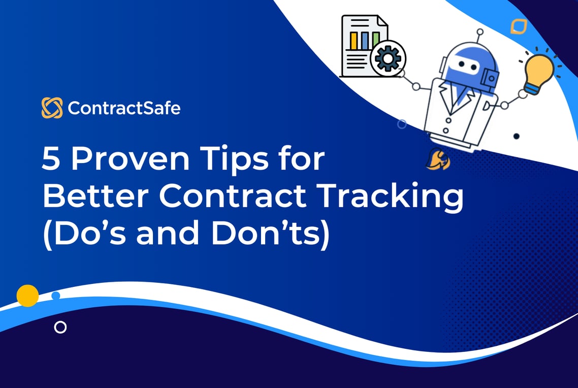 5 Proven Tips for Better Contract Tracking (Do’s and Don’ts)